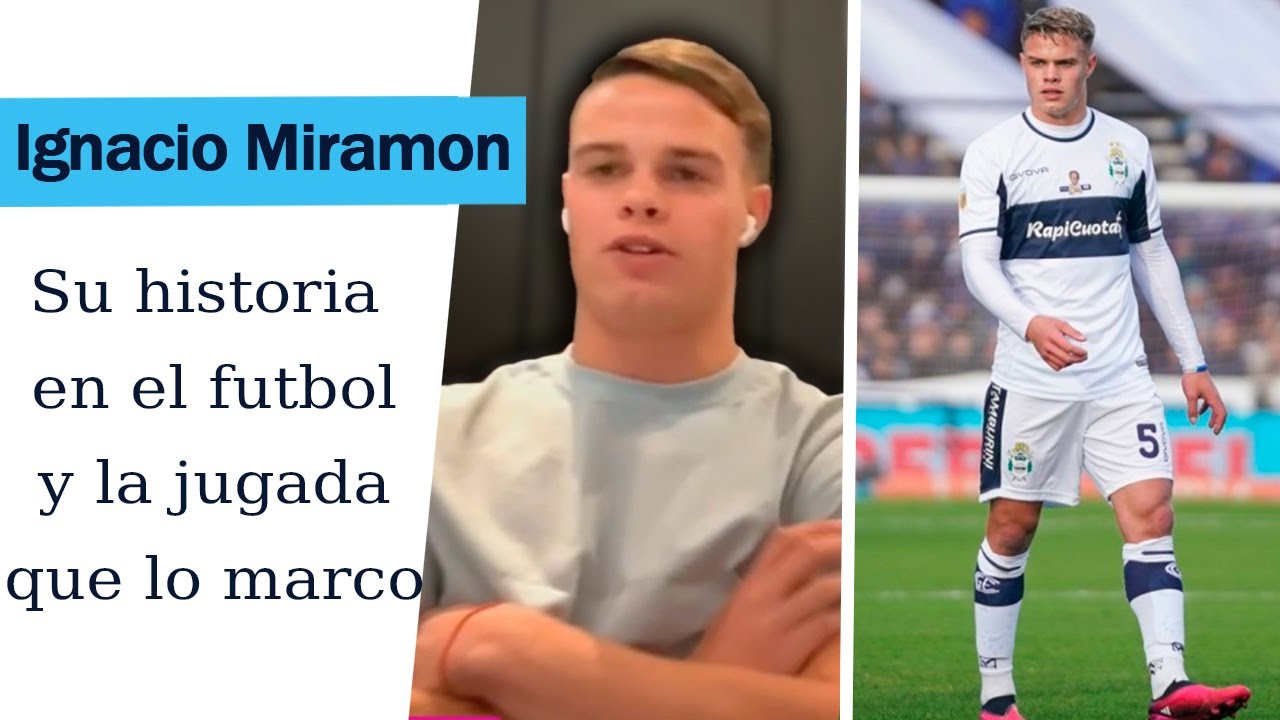 ENTREVISTA a IGNACIO MIRAMON | La Historia del NUEVO JUGADOR de BOCA y ...