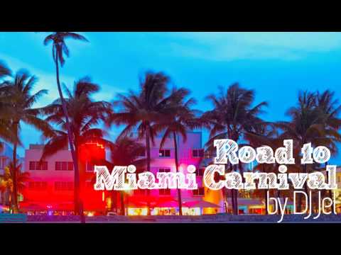 DJ Jel - Road to Miami Carnival 2013 [FULL SOCA MIX DOWNLOAD]