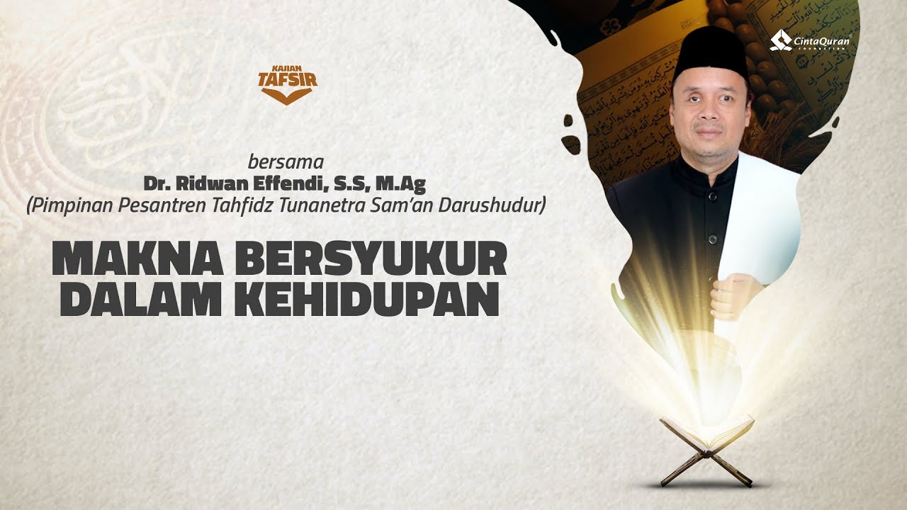 [LIVE] Makna Bersyukur Dalam Kehidupan | bersama Dr. Ridwan Effendi, S ...