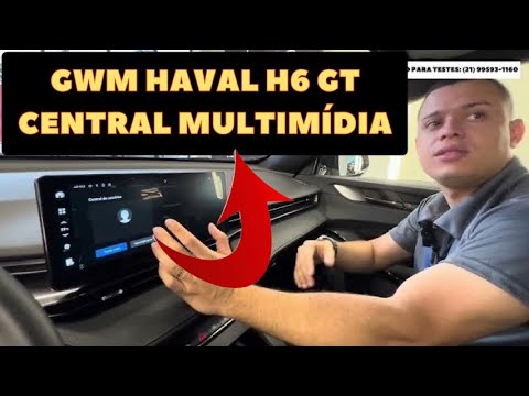 CENTRAL MULTIMÍDIA DO GWM HAVAL H6 GT - AVALIAÇÃO COMPLETA DA #gwm # ...