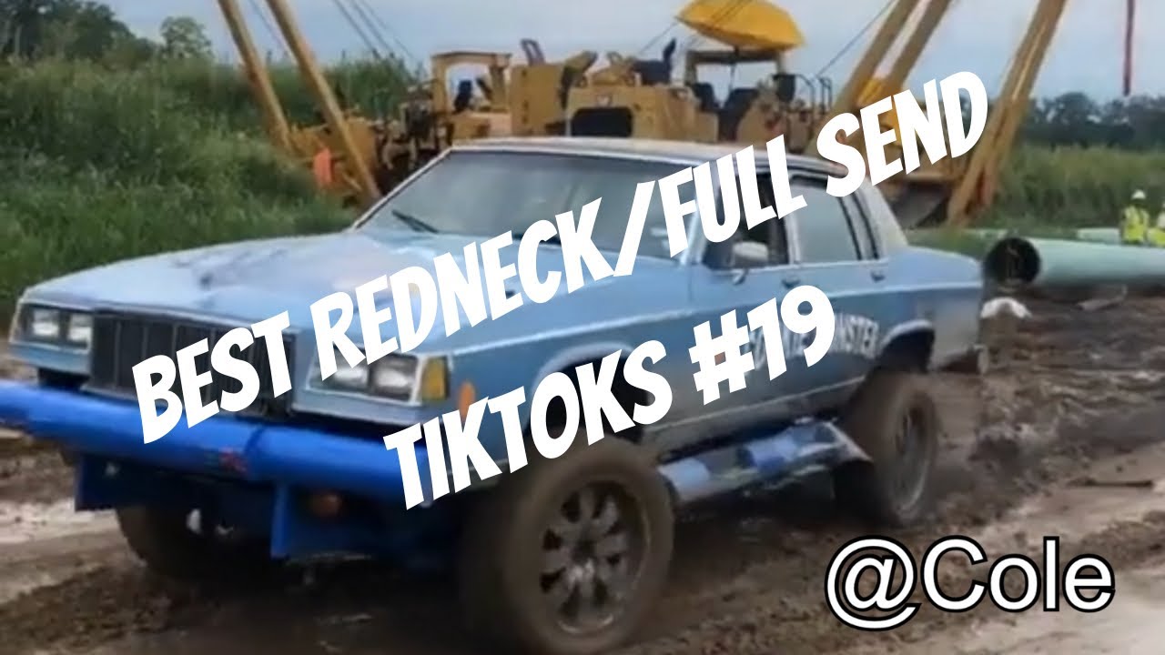 Best Redneck/Full Send TikToks #19 - YouTube