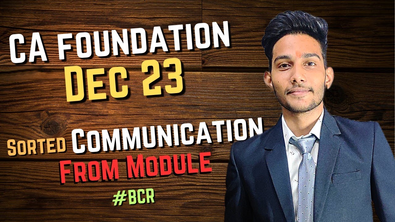 Communication Complete Chapter | BCR CA Foundation Dec 23 | Detailed ...