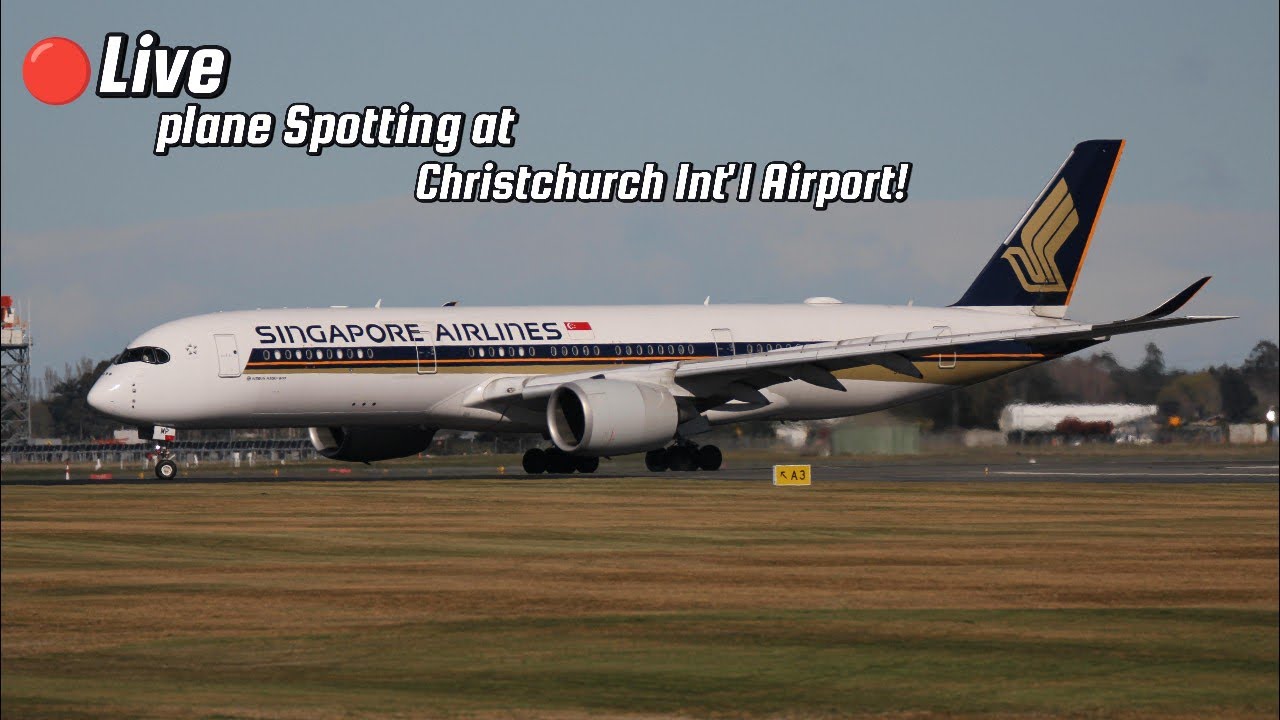 (🔴LIVE) Plane spotting at Christchurch International Airport (NZCH/CHC ...
