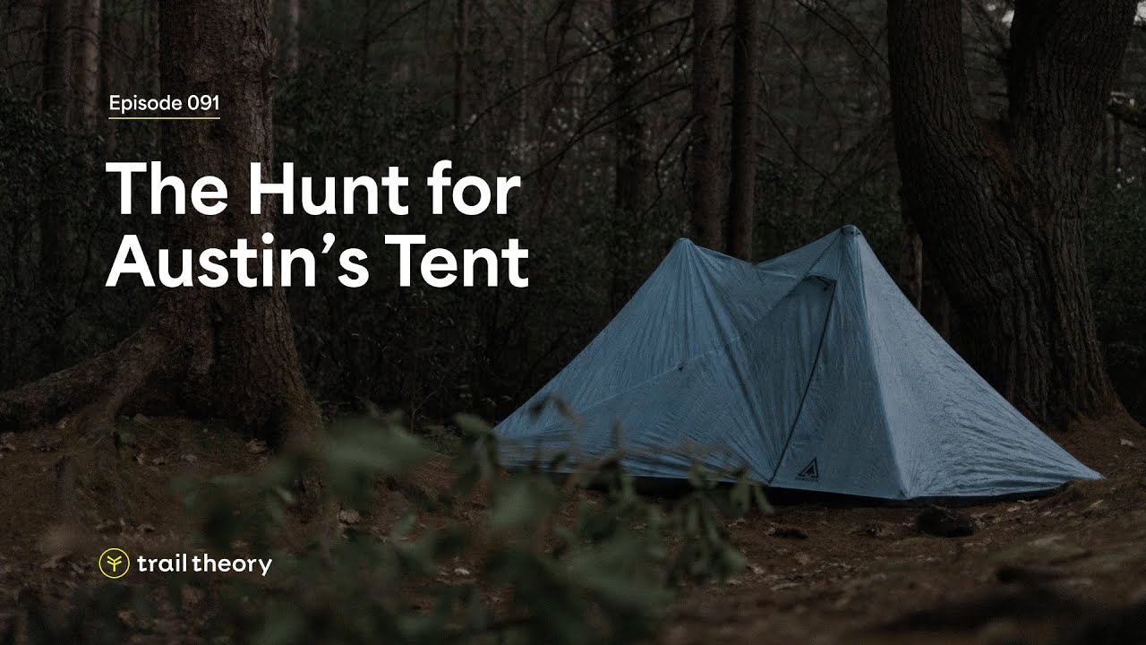 Episode 91 - The Hunt for Austin's Tent - YouTube
