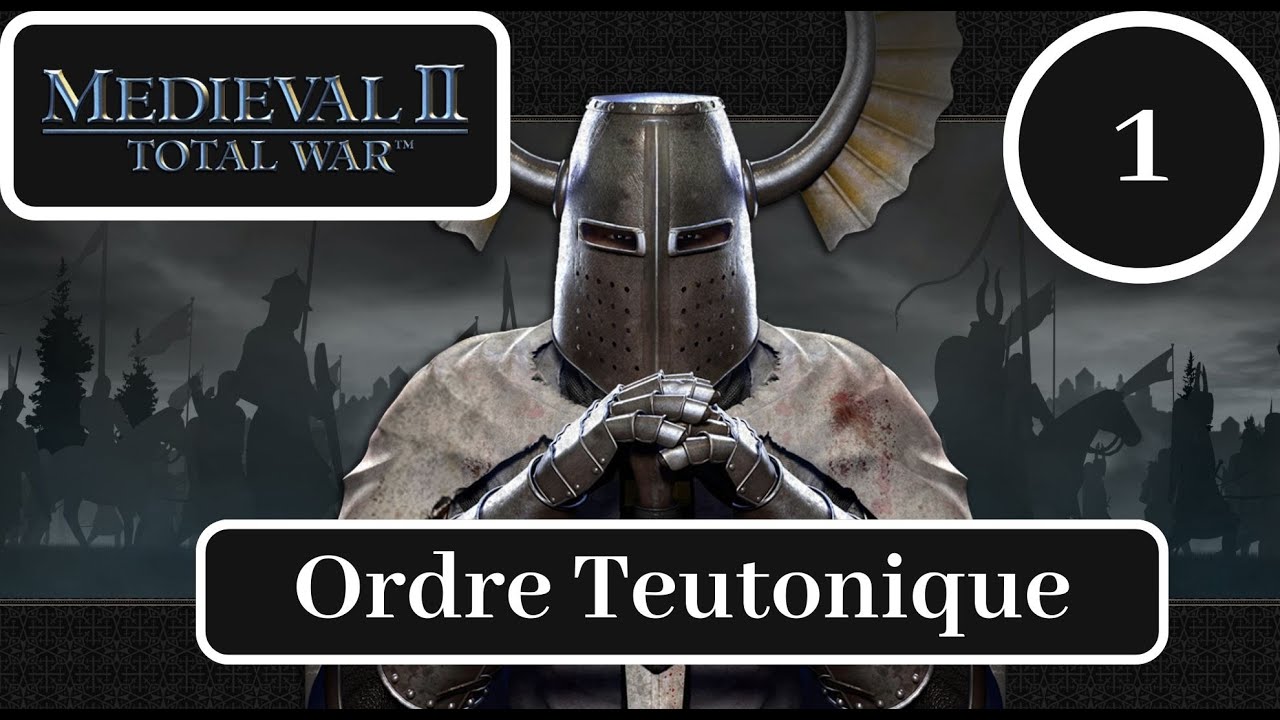 Medieval II TW Kingdoms - Ordre Teutonique #1 - YouTube