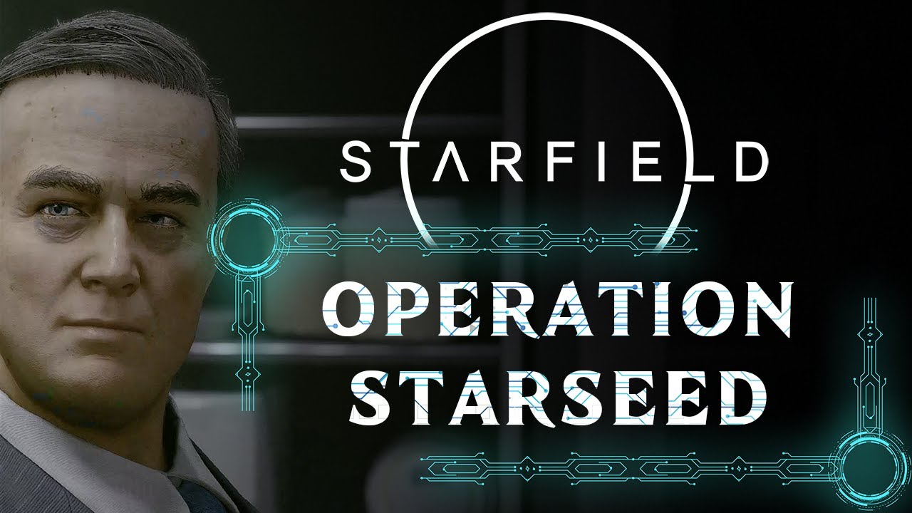 OPERATION STARSEED | SIDE QUEST | STARFIELD WALKTHROUGH [4K 60FPS] - YouTube