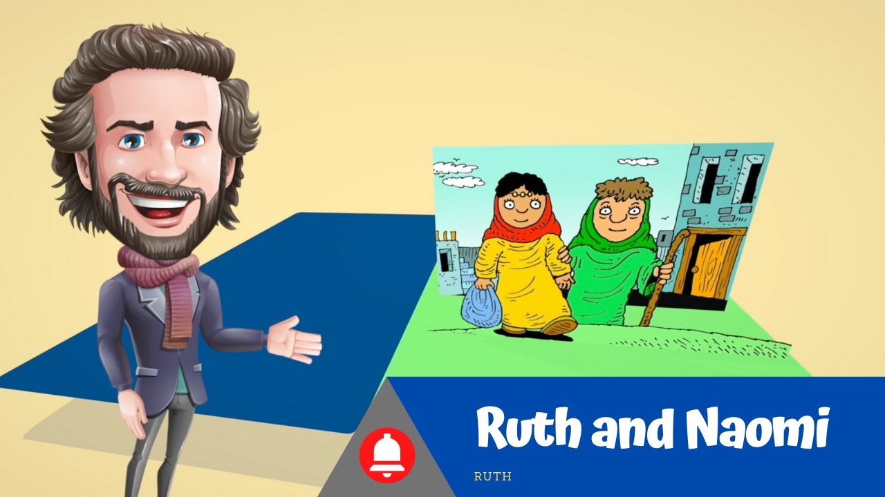 Ruth and Naomi | True Stories of the Bible - YouTube