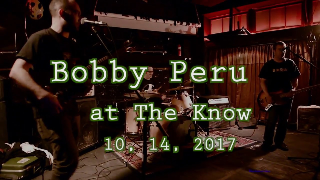 Bobby Peru at The Know 10, 14, 2017 - YouTube