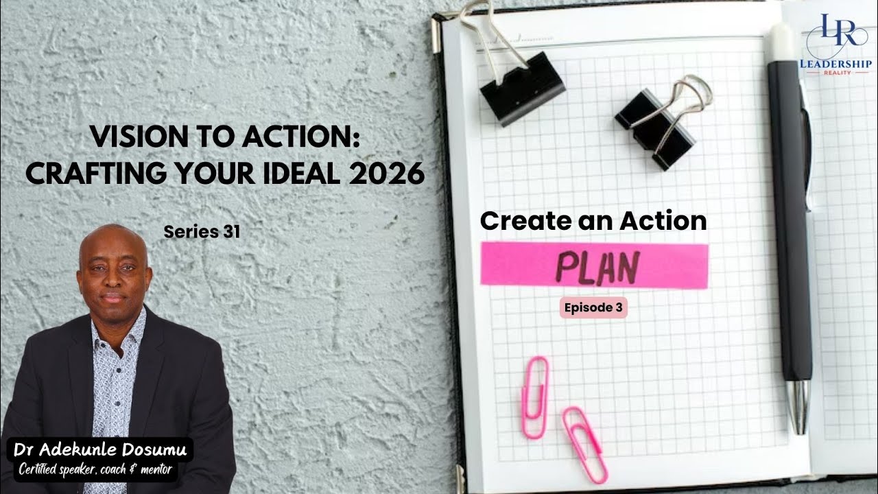 Series 31 | Vision to Action - Crafting Your Ideal 2026 || Episode 3 ...
