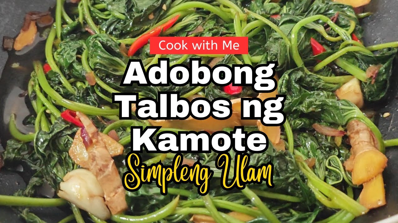 Adobong Talbos ng Kamote | Simple Filipino Food Recipe | How to Cook ...