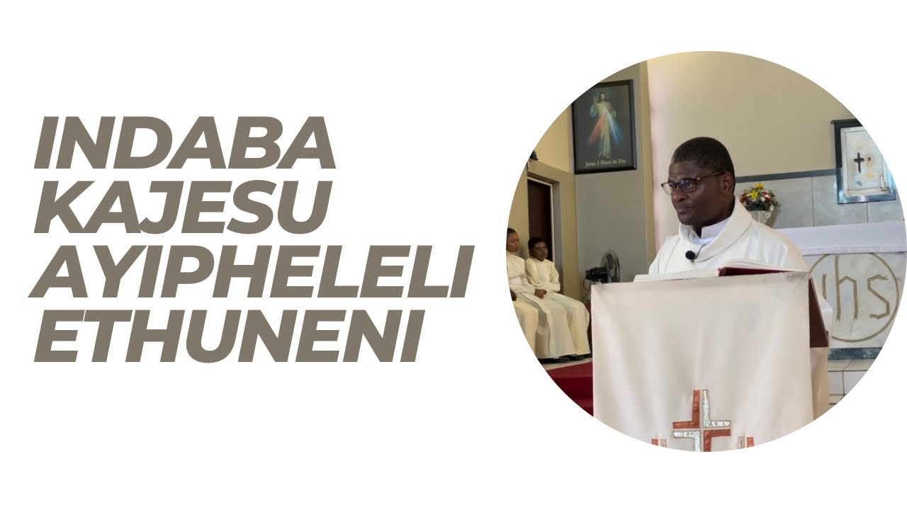Ake udedele uNkulunkulu aginqe itshe empilweni yakho | Fr. T Ngcobo ...