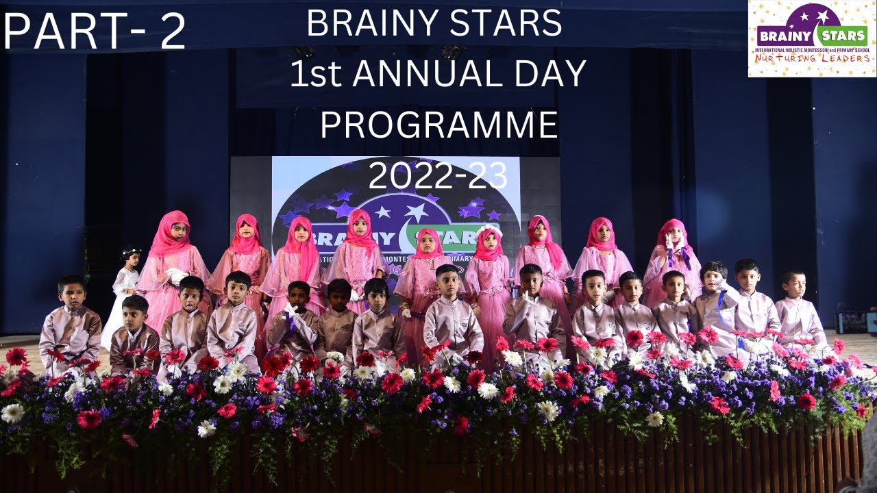 BRAINY STARS INTERNATIONAL SCHOOL 1st ANNUAL DAY. PART-2 - YouTube