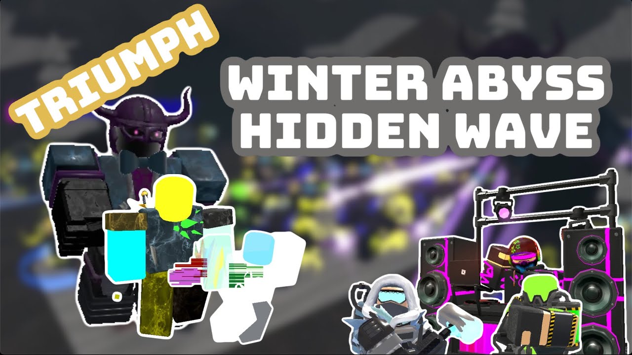 Tower Defense Simulator | Winter Abyss Hidden Wave (TRIUMPH!) - YouTube