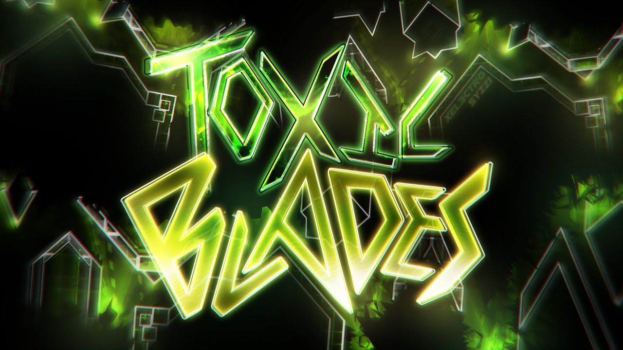 Toxic Blades 100% - YouTube