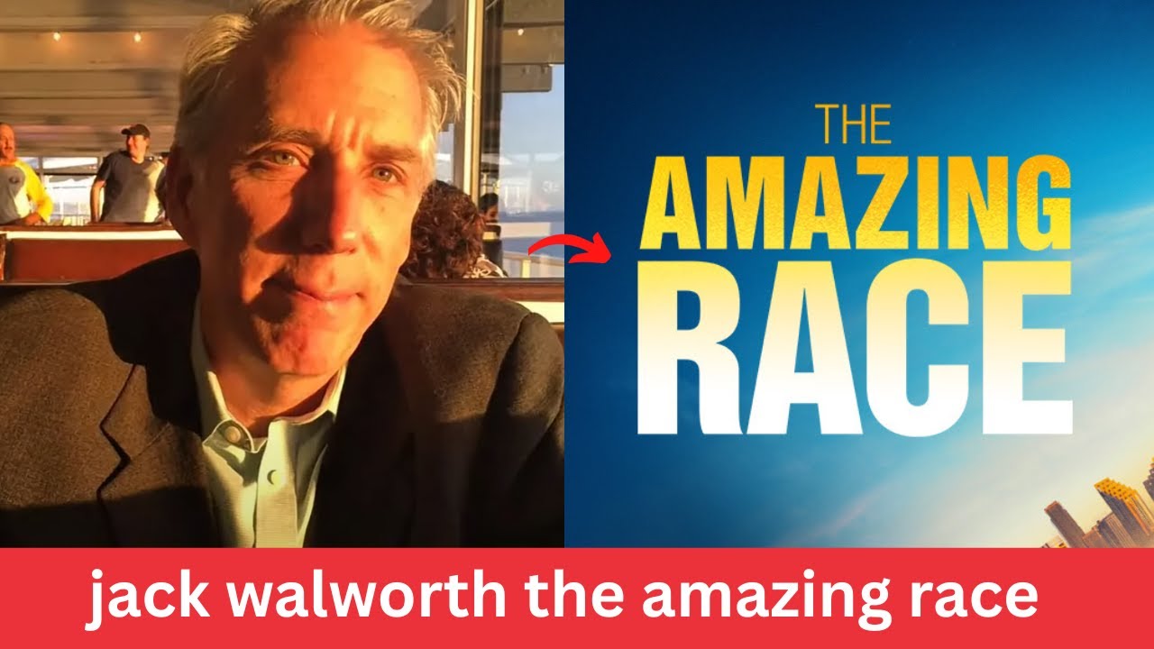 Farewell Jack Walworth: "The Amazing Race" Pays Tribute To Longtime ...