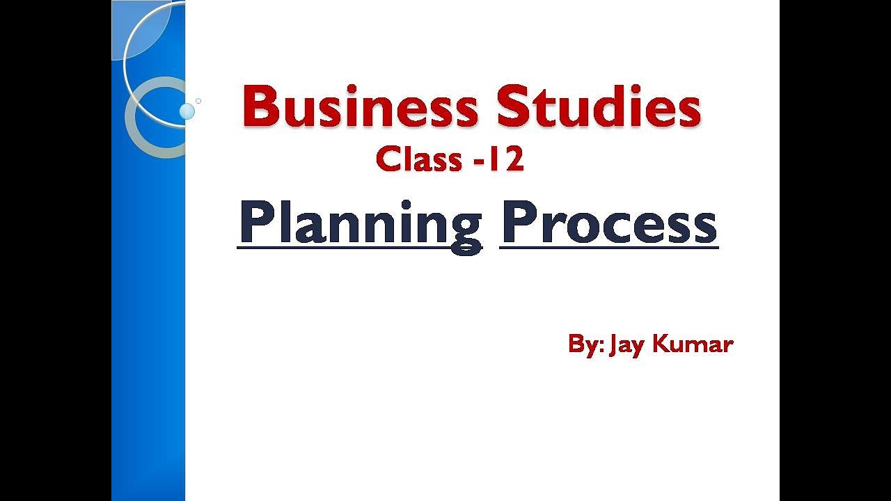 Planning II Planning Process II CBSE Class 12 - YouTube