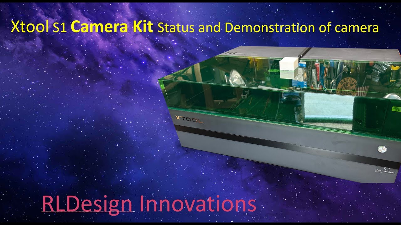 xTool S1 Camera Kit Preview, Demonstration, and Release. - YouTube