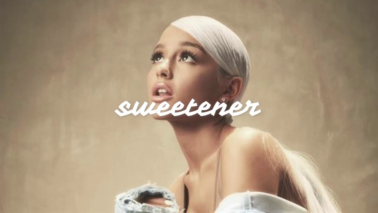 Ariana Grande - Sweetener (Audio) - YouTube