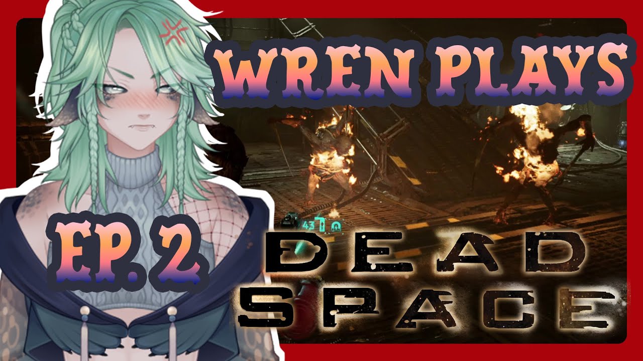 Wren Plays Dead Space | ep 2 - YouTube