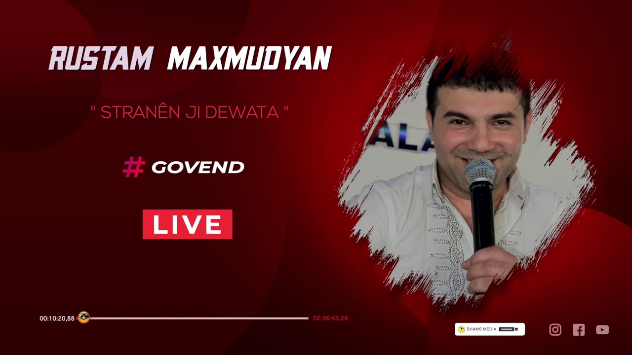 Rustam Maxmudyan - Stranên ji Dewata (LIVE) govend - YouTube