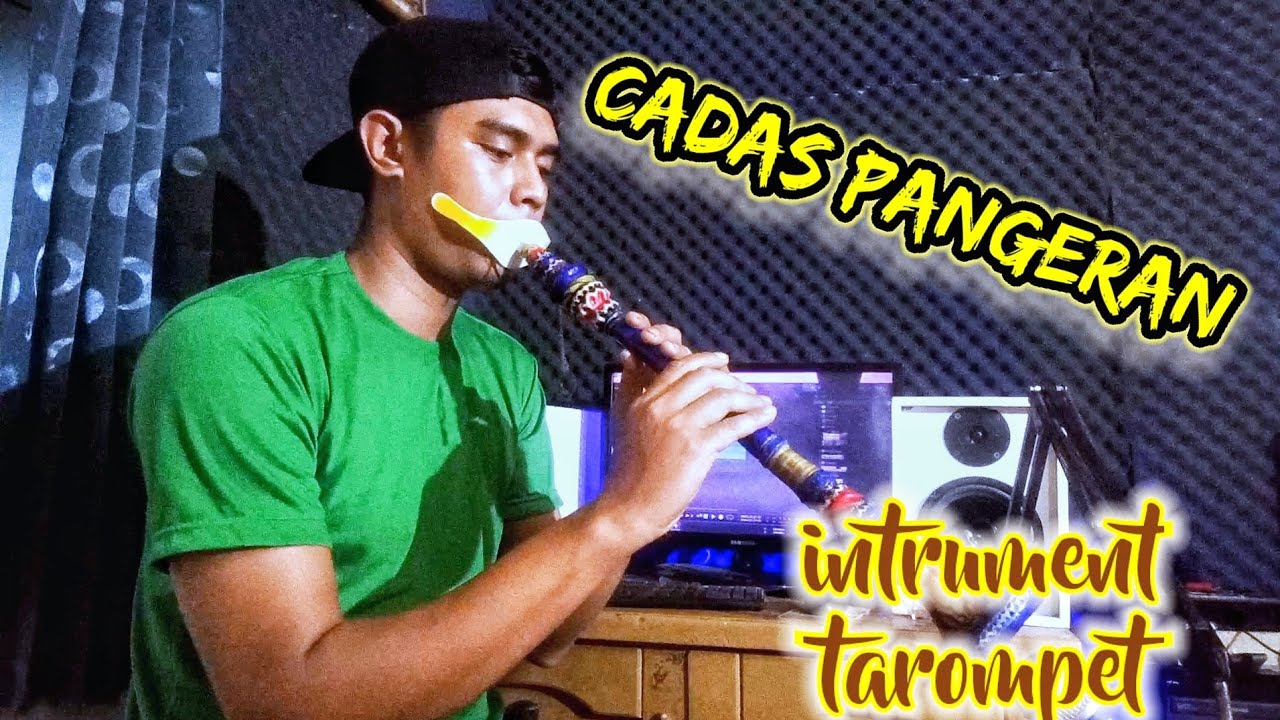 CADAS PANGERAN INSTRUMENT TAROMPET - YouTube