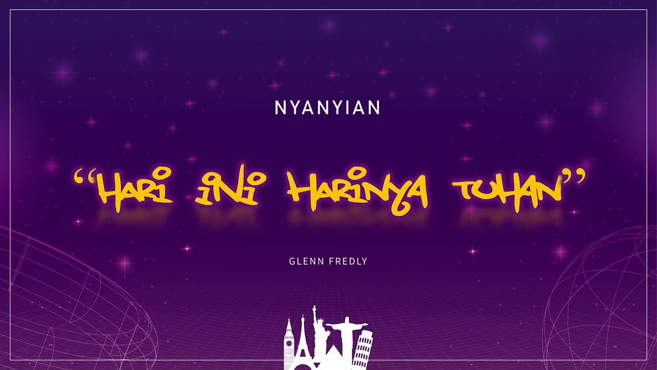 Hari Ini Harinya Tuhan, Allah Yang Maha Kuasa, Allah Kita Heran dan ...