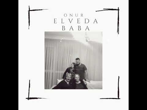 ONUR - Elveda Baba..
