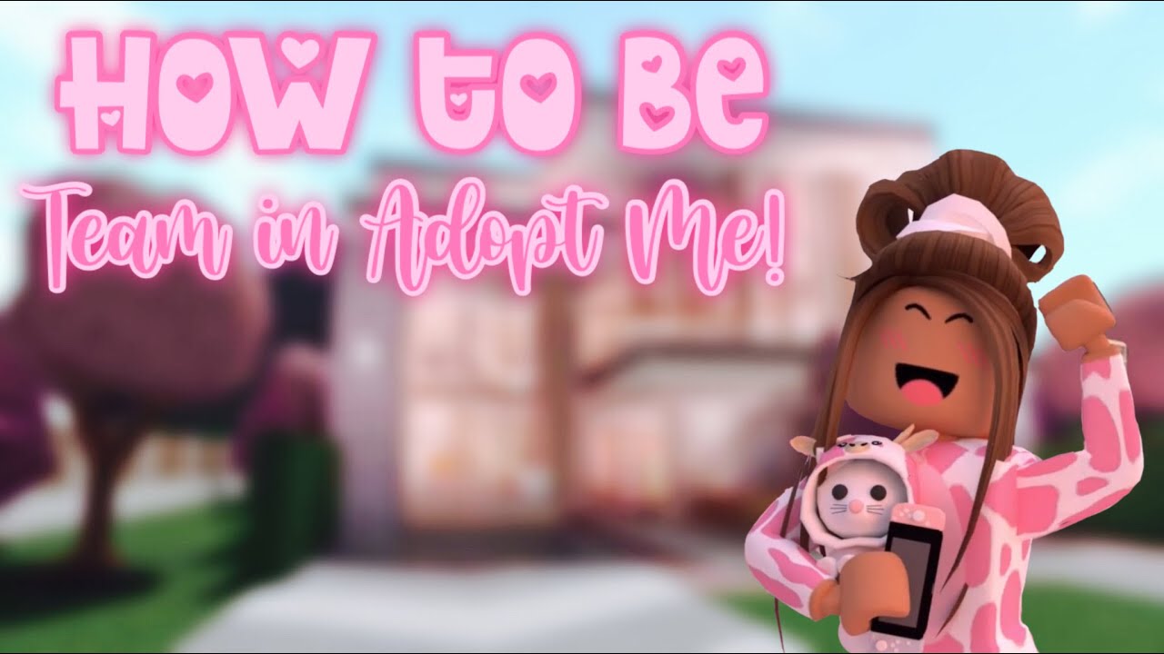 How To Be Team In Adopt Me! - YouTube
