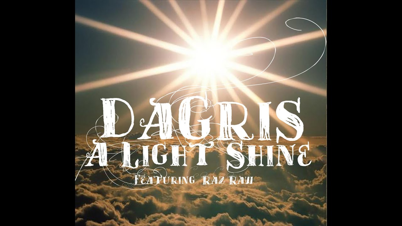 DaGris - A Light Shine