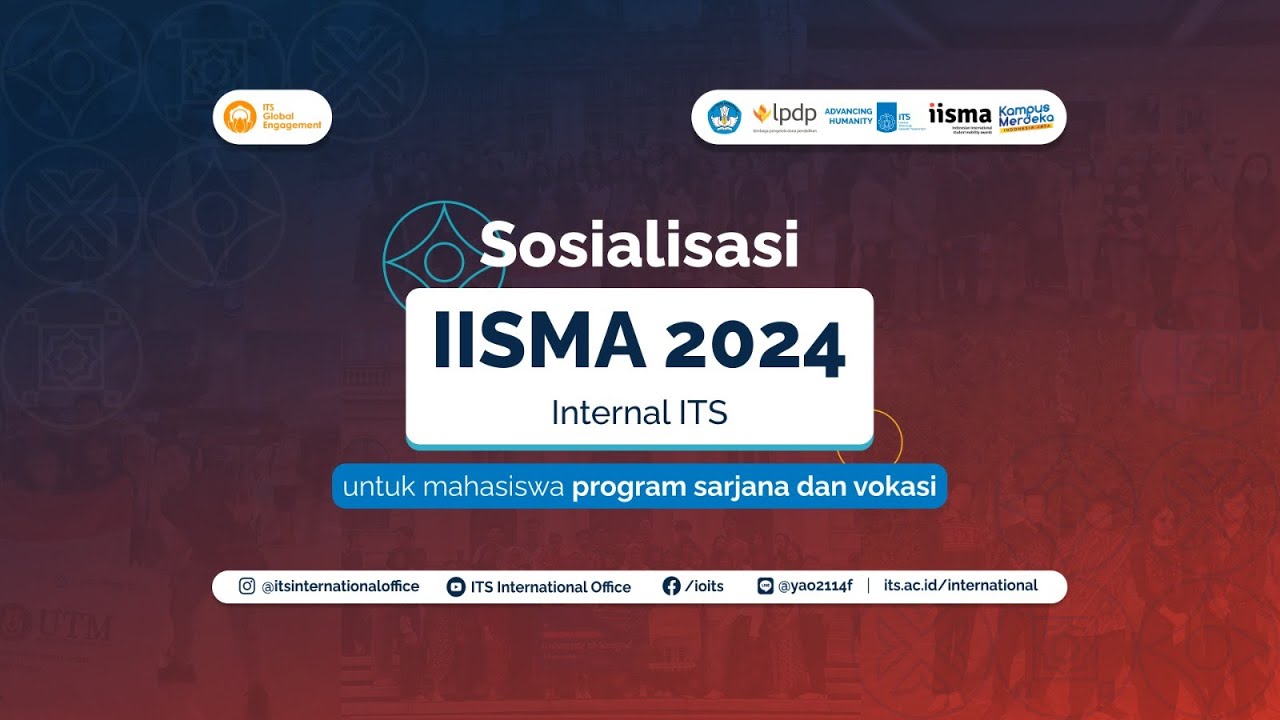 Sosialisasi IISMA 2024 #1 - Internal ITS - YouTube