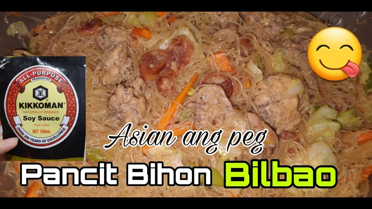 HOW TO COOK PANCIT BIHON GUISADO WITH CHORIZO BILBAO - YouTube