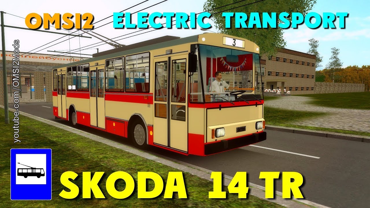 OMSI 2 - Skoda 14tr Trolley (Electric Transport) - YouTube