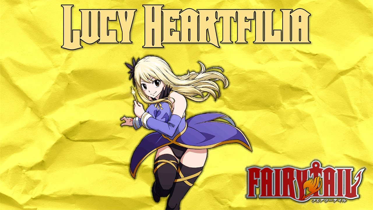 Lucy Heartfilia- Fairy Tail - Character Discussion - YouTube