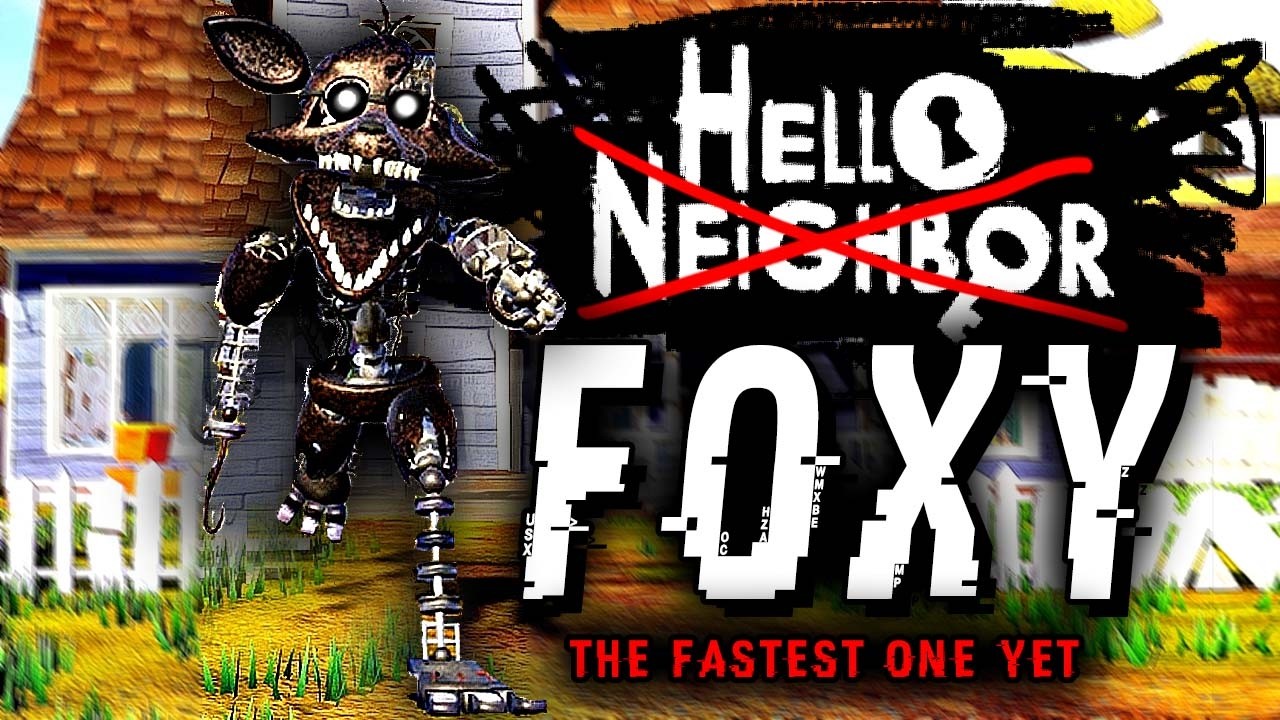 THEY ADDED THE IGNITED FOXY MOD TO HELLO NEIGHBOR?! - YouTube