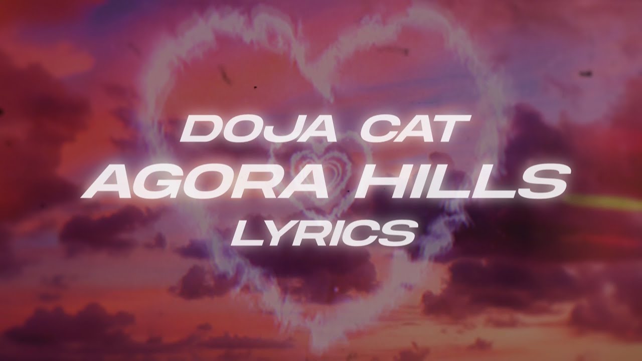 Doja Cat - Agora Hills (Lyrics) - YouTube