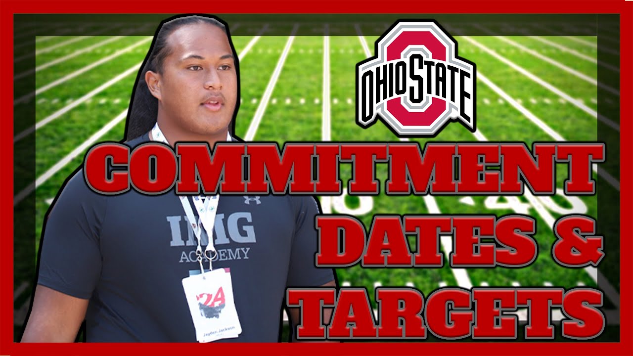 Ohio State Recruiting: Commitment Dates & Targets - YouTube