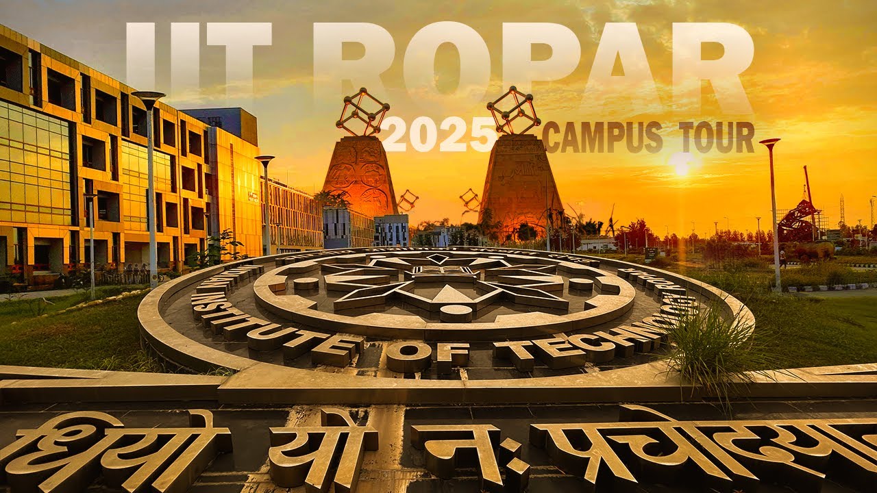 IIT Ropar Full Campus Tour | #iitropar #trending Reels Location | 2025 ...
