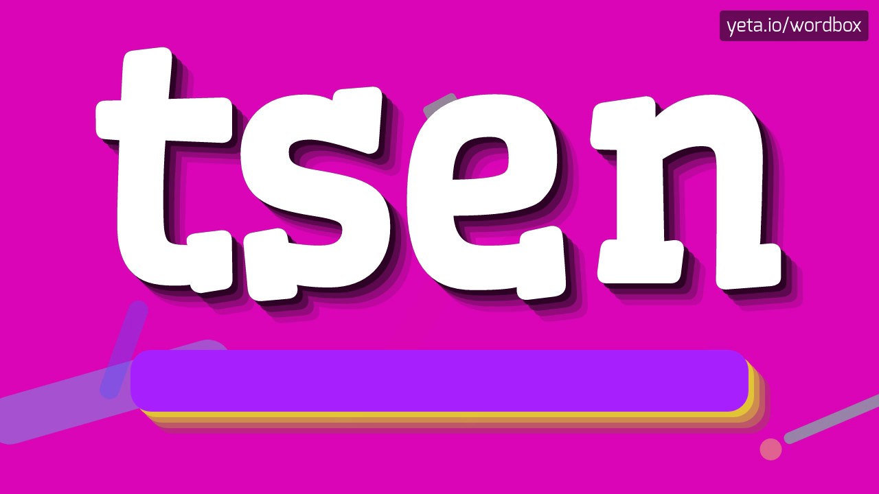 TSEN - HOW TO PRONOUNCE IT!? - YouTube