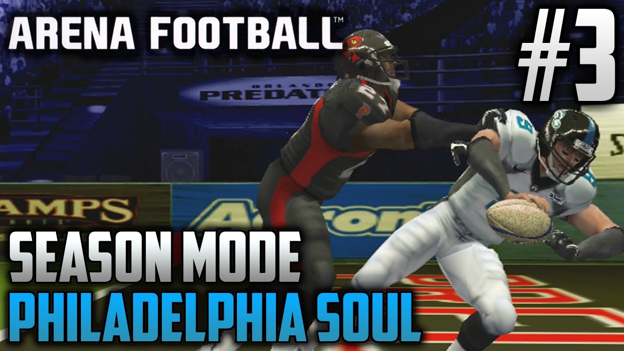 Arena Football (Xbox) | Philadelphia Soul Season Mode | EP3 | THEY MAD ...