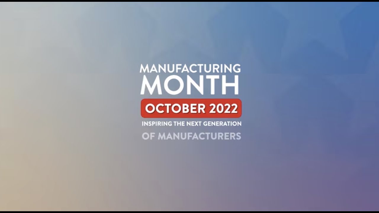 2022 US MFG Month Video - YouTube