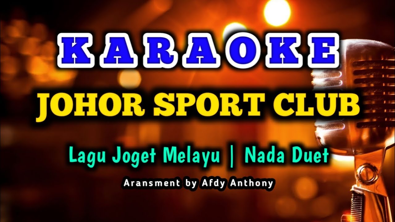 Joget johor sport club karaoke songs with lyrics - YouTube