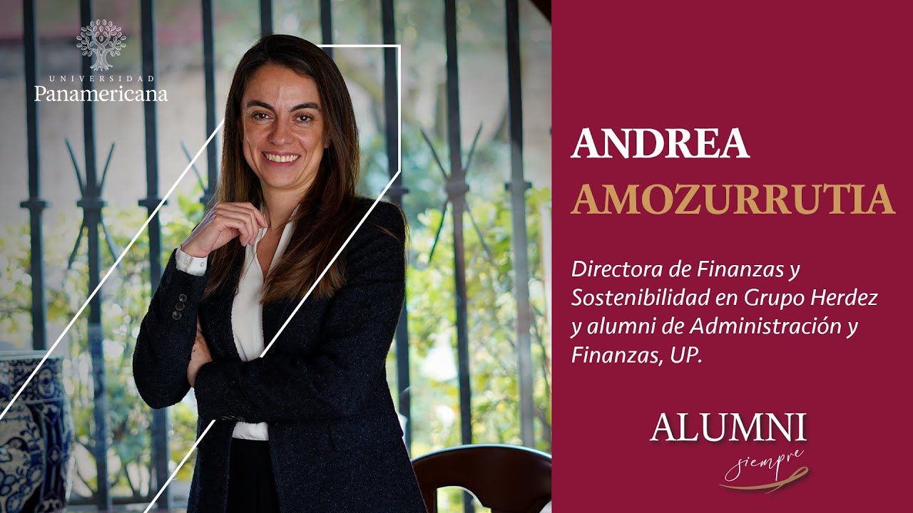 Andrea Amozurrutia ⎮alumni UP liderando el camino hacia la ...