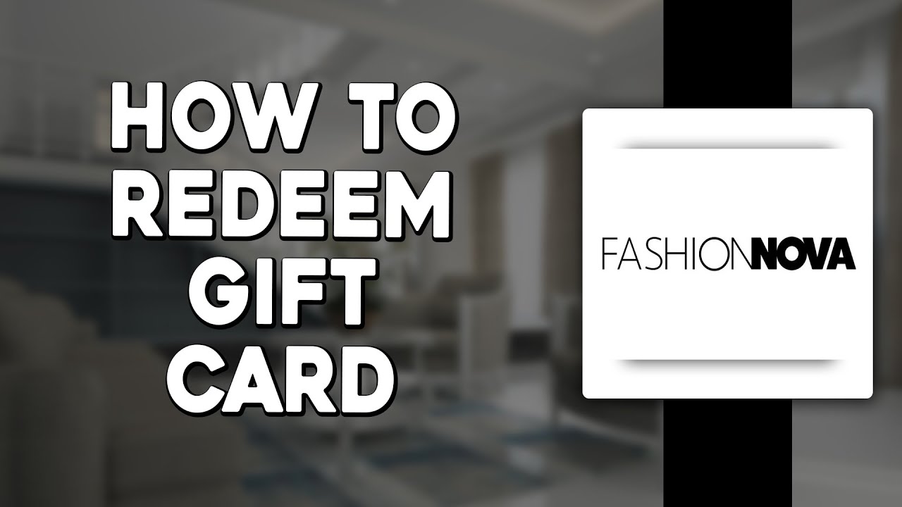 How To Redeem Fashion Nova Gift Card (Quick & Easy) - YouTube