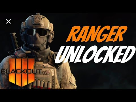 Unlocking Ranger - Blackout Call Of Duty Black Ops 4! - YouTube