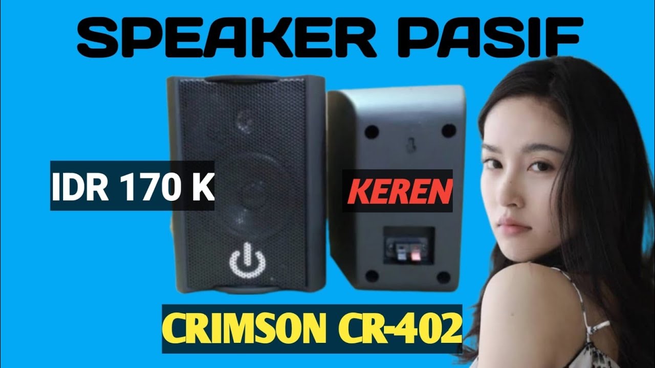 REVIEW SPEAKER PASIF CRIMSON CR-402 - YouTube