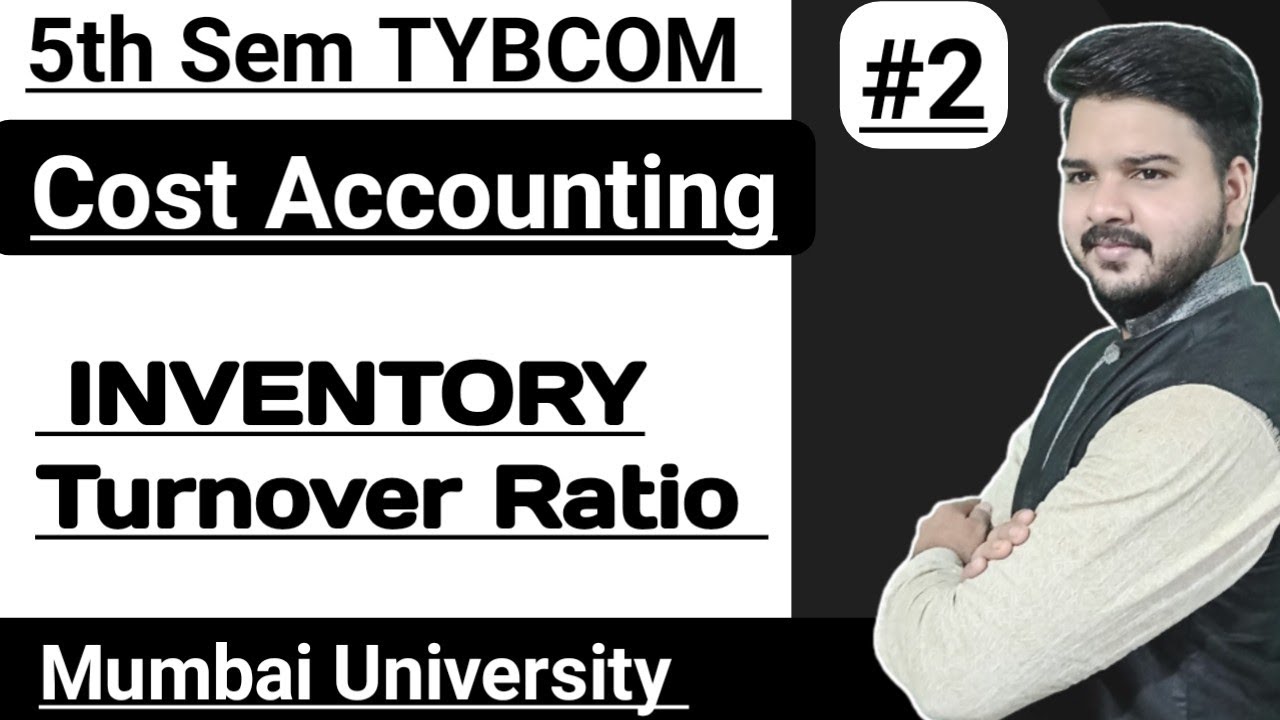 Inventory Turnover Ratio|Cost of material|Tybcom cost Accounting ...