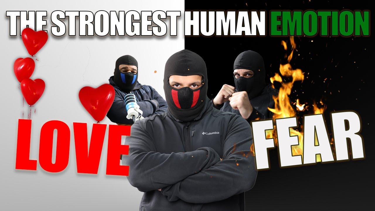 The Strongest Human Emotion: Is It Fear or Love? - YouTube