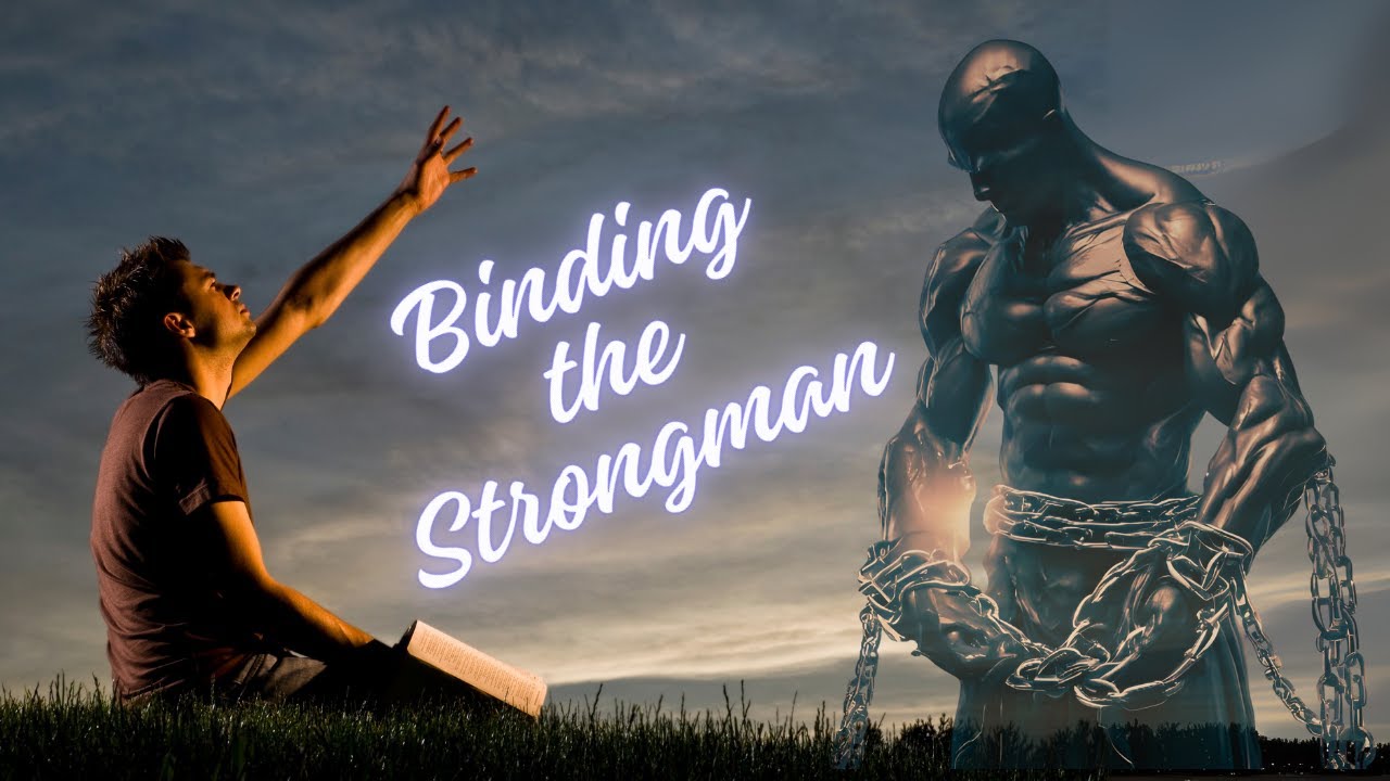 Binding the Strongman - YouTube
