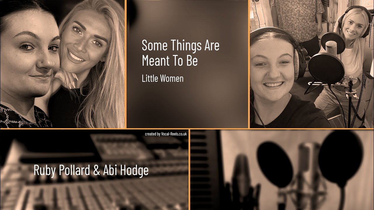 Ruby Pollard and Abi Hodge - Some Things Are Meant To Be - YouTube