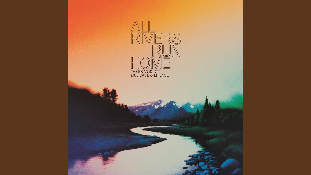 All Rivers Run Home - YouTube